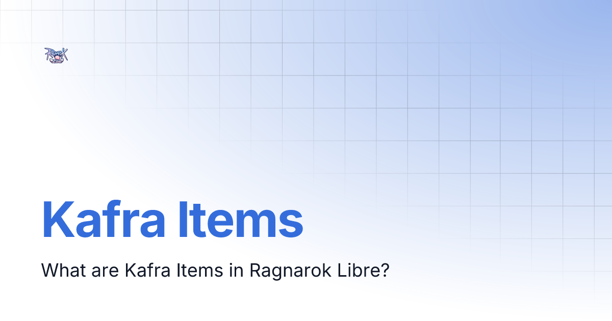 Kafra Items | Ragnarok Libre Wiki