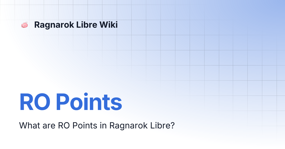 RO Points | Ragnarok Libre Wiki