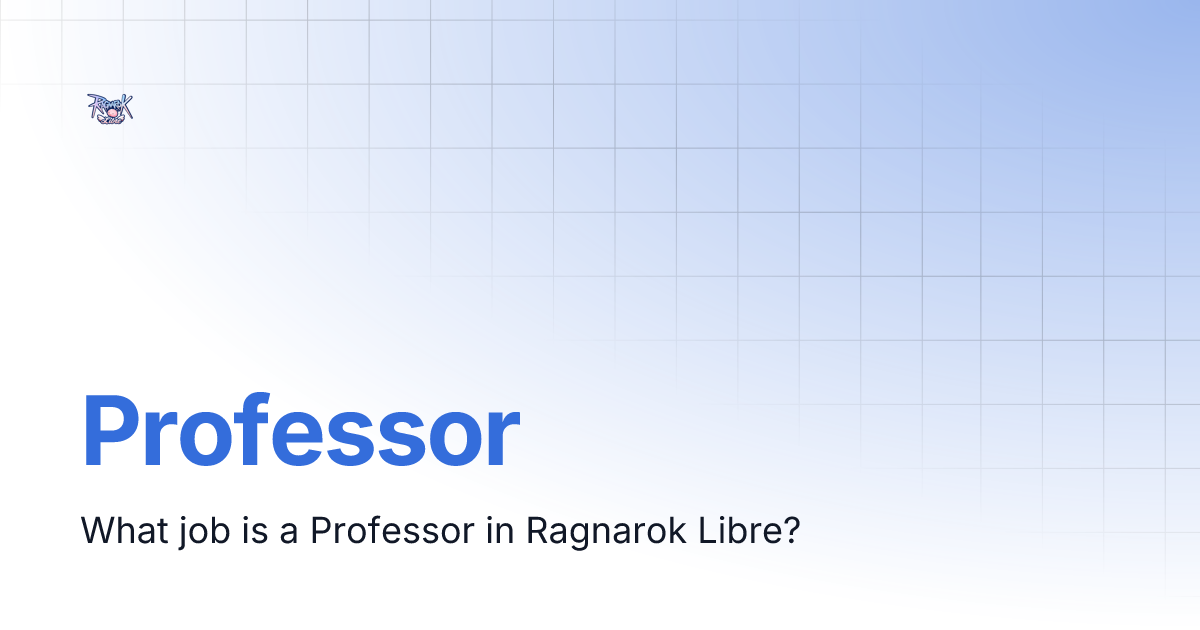 Professor | Ragnarok Libre Wiki