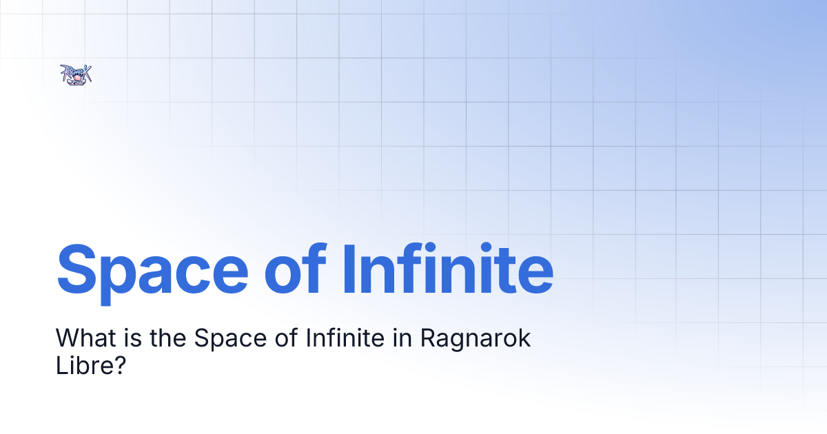 Space of Infinite | Ragnarok Libre Wiki
