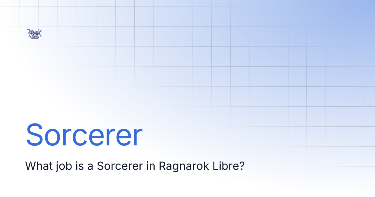 Sorcerer | Ragnarok Libre Wiki