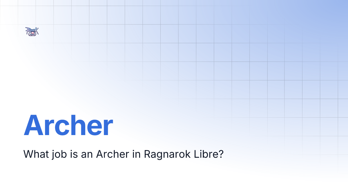Archer | Ragnarok Libre Wiki