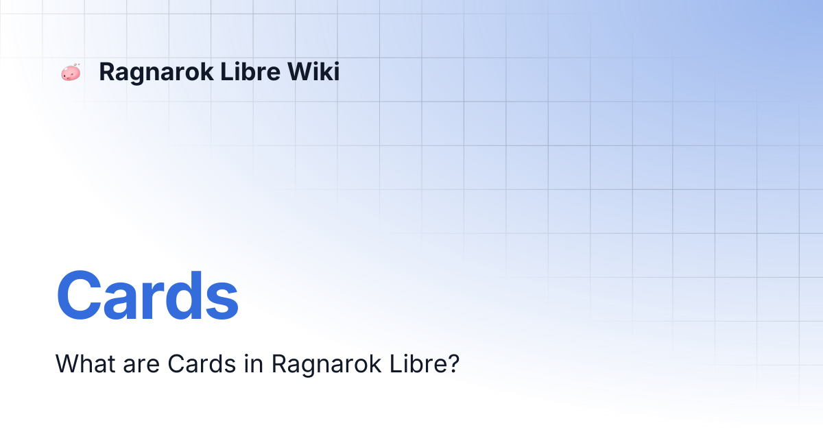 Cards | Ragnarok Libre Wiki