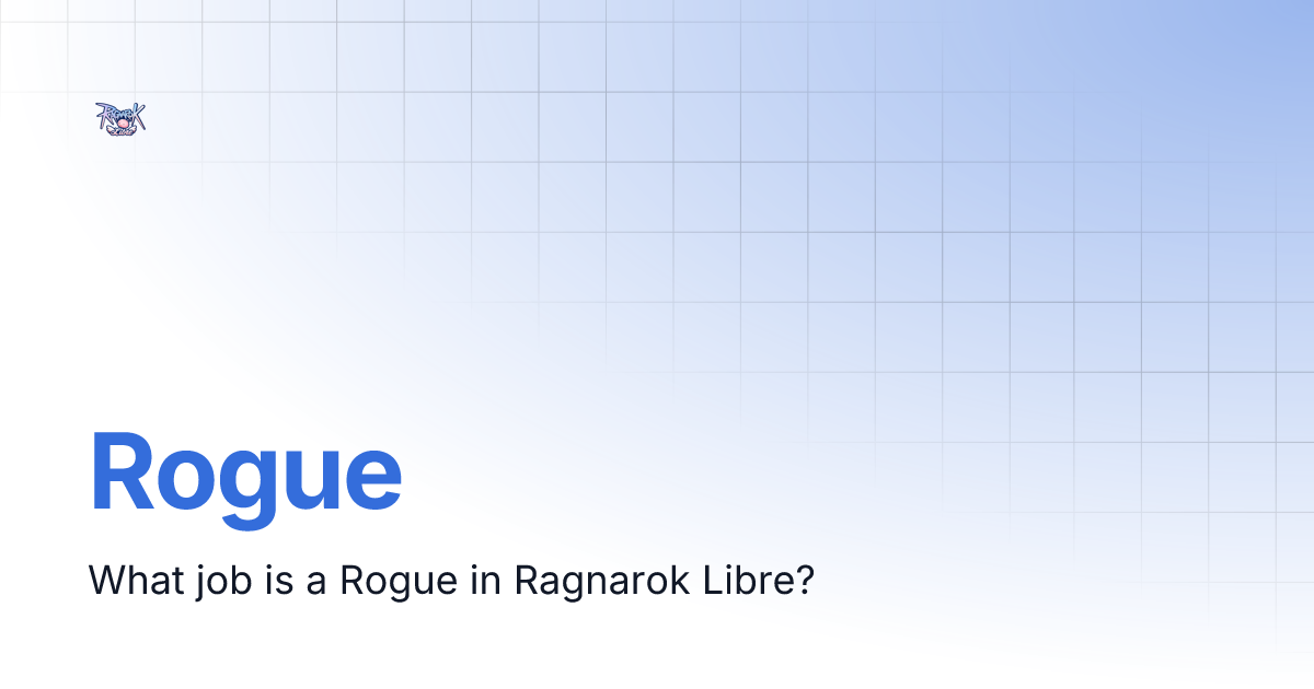 Rogue | Ragnarok Libre Wiki