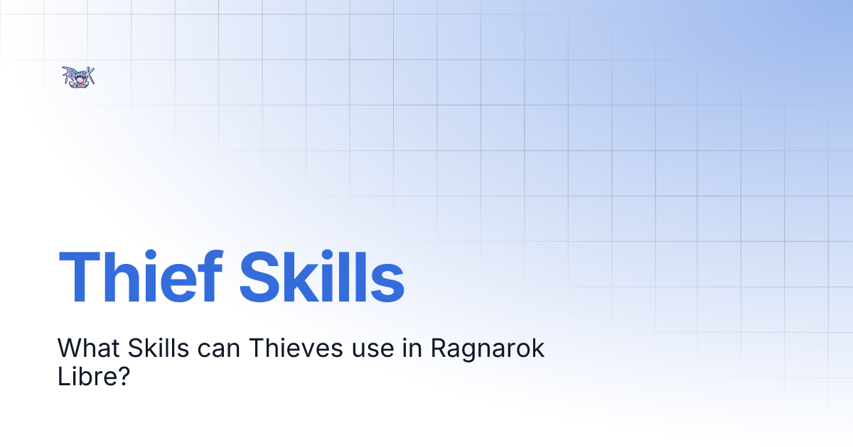 Thief Skills | Ragnarok Libre Wiki